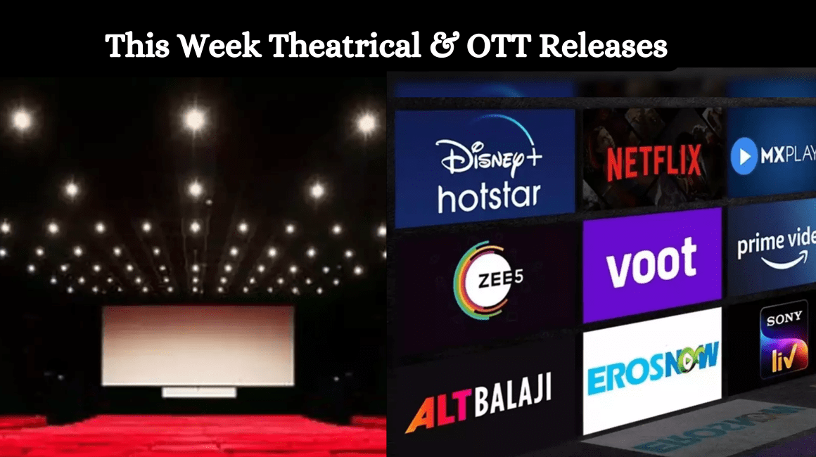 Upcoming Movies and OTT Releases This Week
